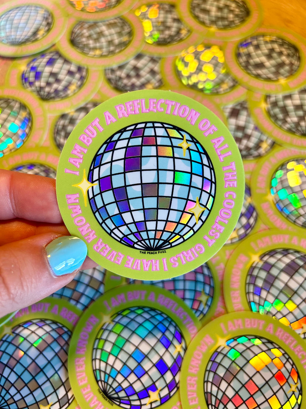 Reflection of The Coolest Girls I've Known Holo Sticker – The Peach Fuzz