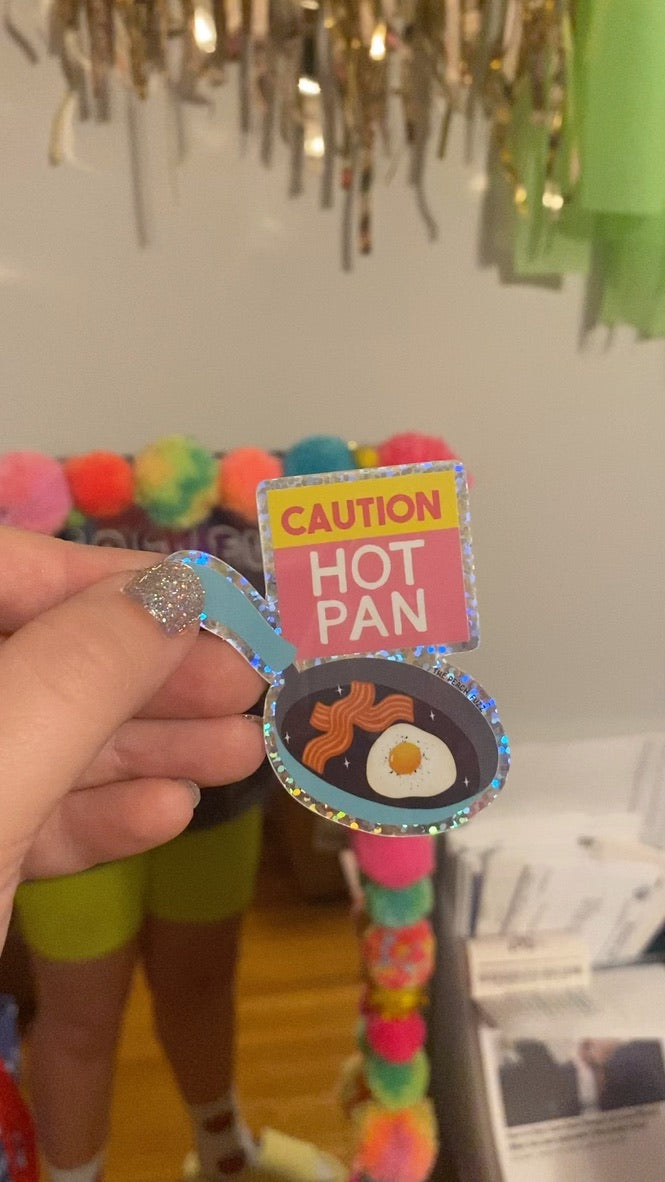 Caution: Hot Pan Glitter Sticker – The Peach Fuzz