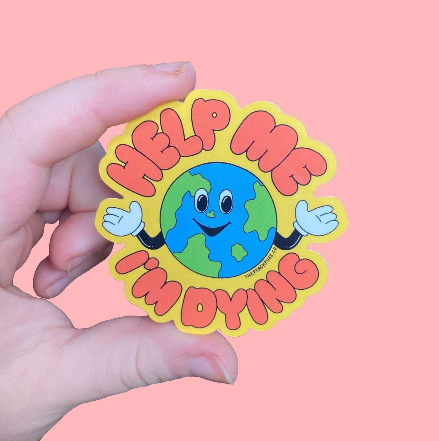Help Me, I’m Dying Sticker – The Peach Fuzz
